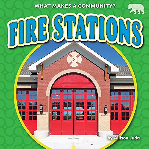 Fire Stations - Nonfiction Reading for Grade 1 with Vibrant ...