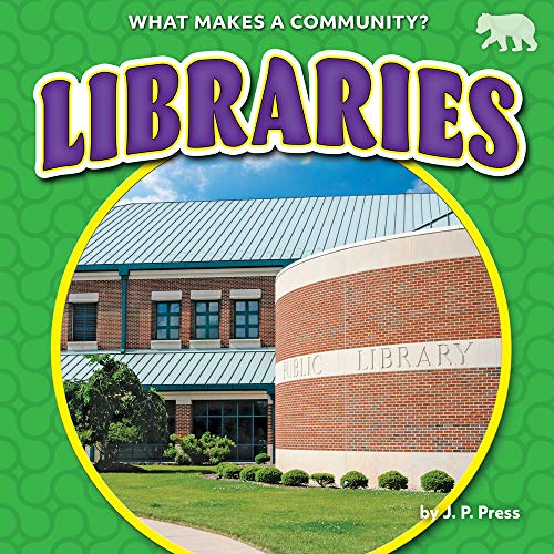 Libraries - Nonfiction Reading for Grade 1 with Vibrant Illustrations ...