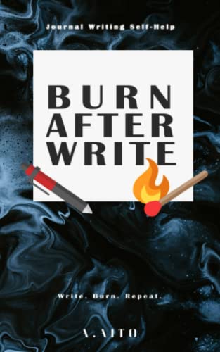 Burn After Writing: Burn After Writing book journal gives you Deep ...