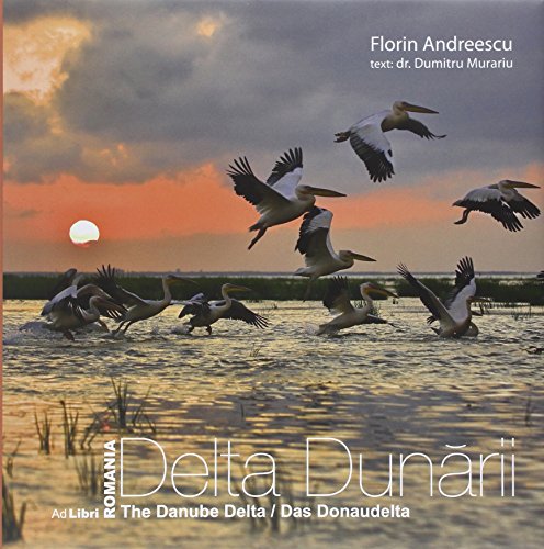 Romania Delta Dunarii by Florin Andreescu | Goodreads