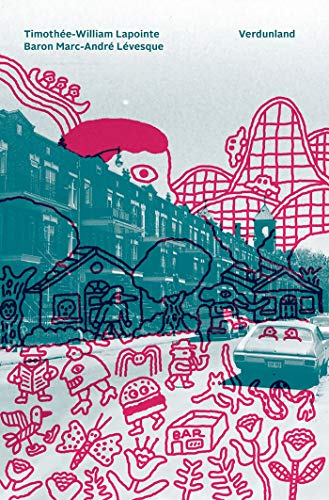 Verdunland (French Edition) by Baron Marc-André Lévesque | Goodreads