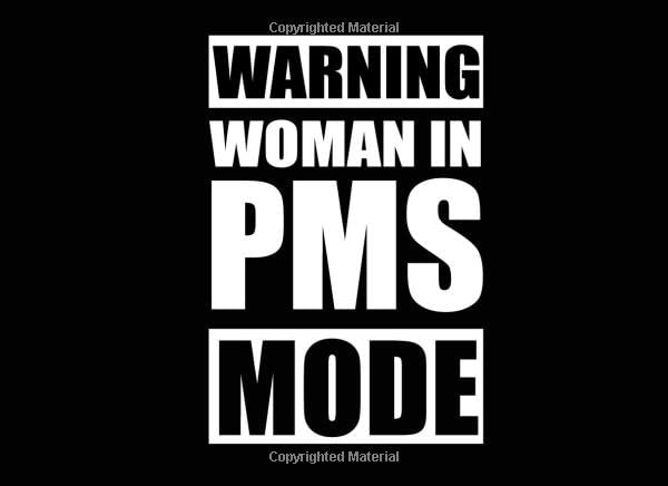 Warning Woman in PMS Mode: PMS Tracker | Menstrual Cycle symptoms log ...