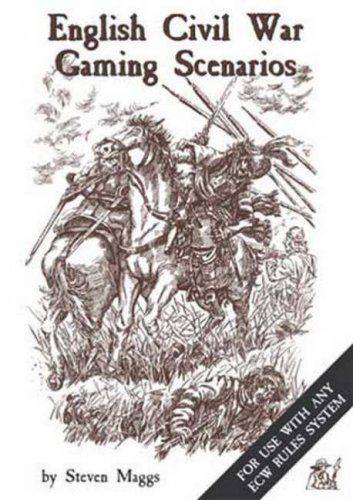 English Civil War Scenarios: v. 1: Battles of the English Civil War for ...