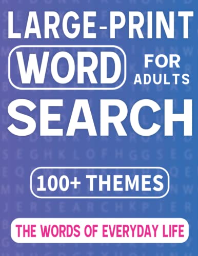 Large Print Word Search Puzzles For Adults: Large Print Themed Word ...