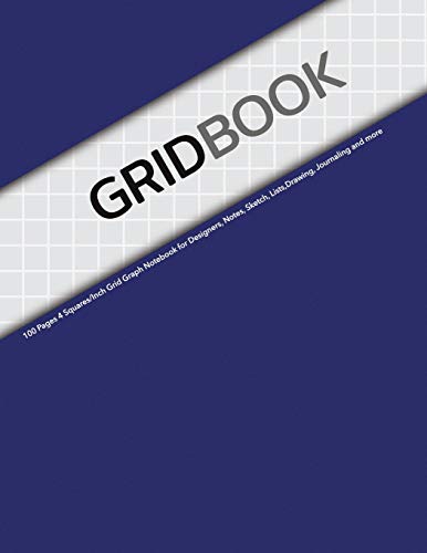 GRIDBOOK: 100 Pages 4 Squares/Inch Grid Graph Notebook for Designers ...