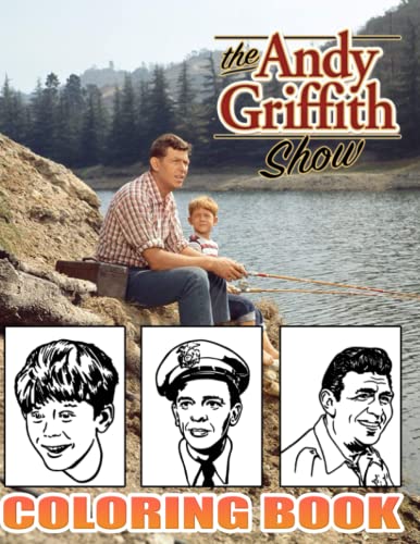 The Andy Griffith Show Coloring Book: A Fabulous Coloring Book For Fans ...