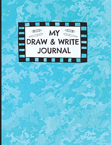 My Draw and Write Journal: Grades K-2 Primary Composition Notebook ...