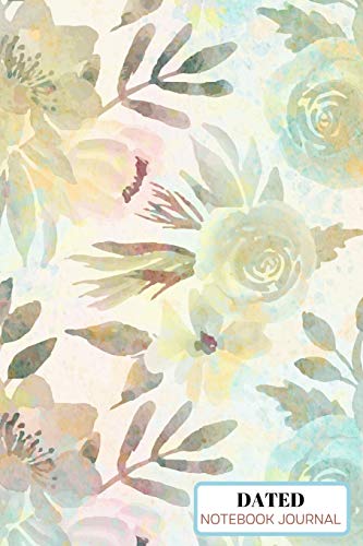 Dated Notebook Journal: Cute Floral Notebook for Creative Writing ...