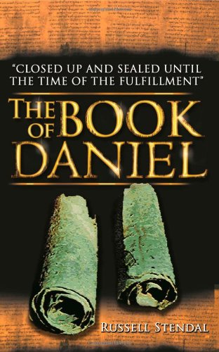The Book of Daniel - Prophecies for Today From Daniel, David, and ...