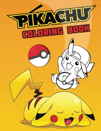Pikachu Coloring Book: An Interesting Coloring Book For Fans To Relax ...