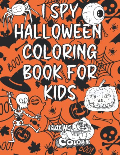 I Spy Halloween Coloring Book For Kids: Have Fun With The Kids Coloring ...