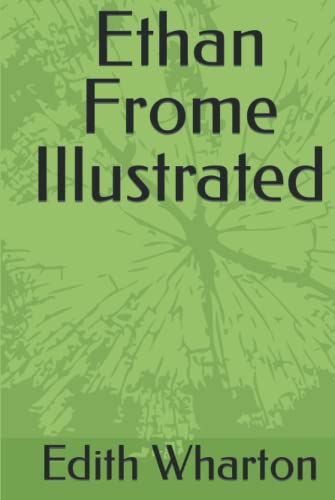Ethan Frome Illustrated by Edith Wharton | Goodreads