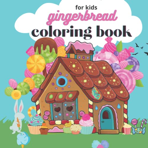 gingerbread house coloring book: gingerbread coloring book , for kids ...