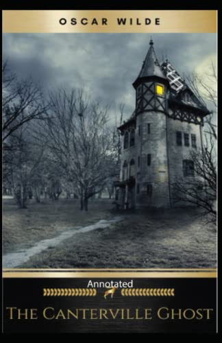 The Canterville Ghost Annotated by Oscar Wilde | Goodreads