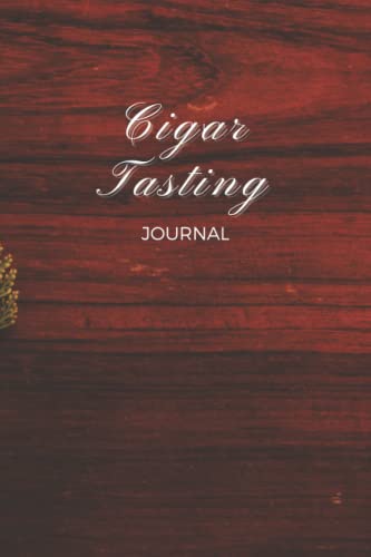 Cigar Tasting Journal: Dark Elegant Log Book for Cigar Connoisseurs ...