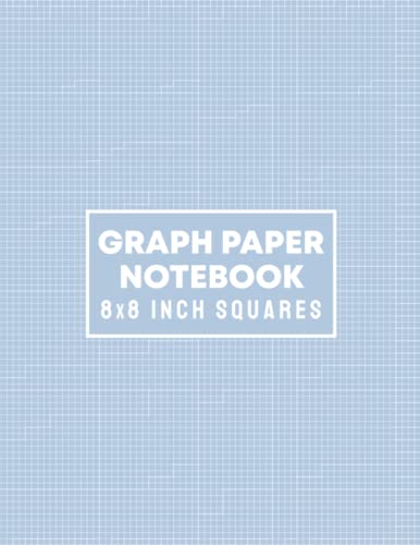 8x8 Inch Squares Graph Paper Notebook: Quarter Graph Paper 8 Squares ...