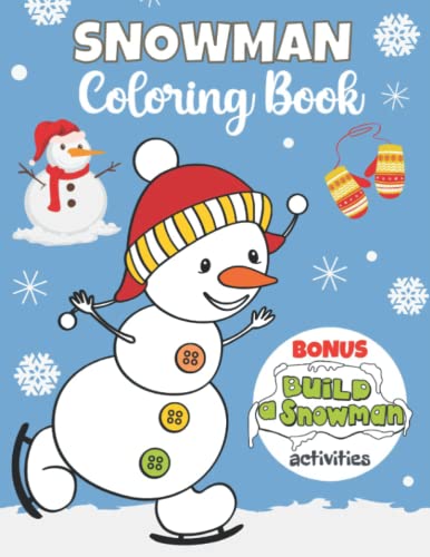 Snowman Coloring Book: With Build a Snowman Copy and Paste Scissor ...
