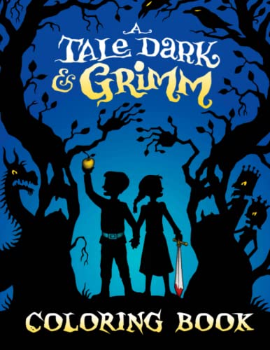 A Tale Dark & Grimm Coloring Book: An Interesting Book For Relaxing ...