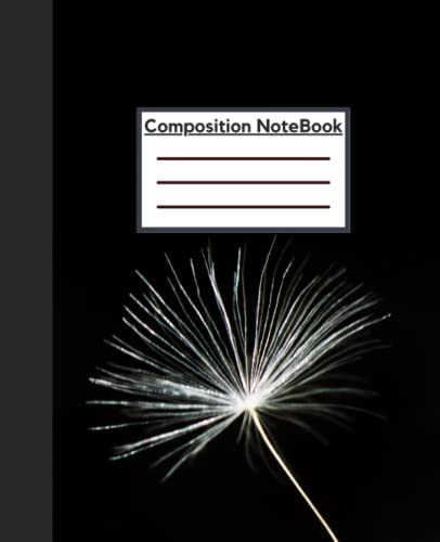 white dandelion fluff in black Background Composition Notebook: white ...