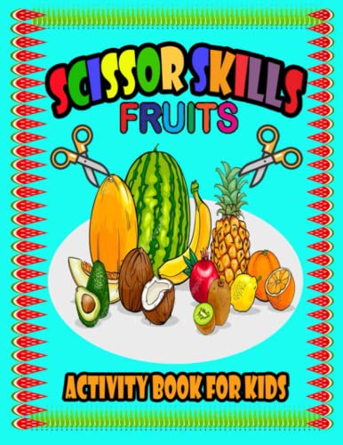 Scissor Skills Preschool Activity Book for Kids: Fun Cutting and ...