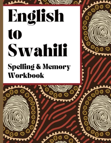 English to Swahili Workbook: Swahili Vocabulary Language Learning for ...