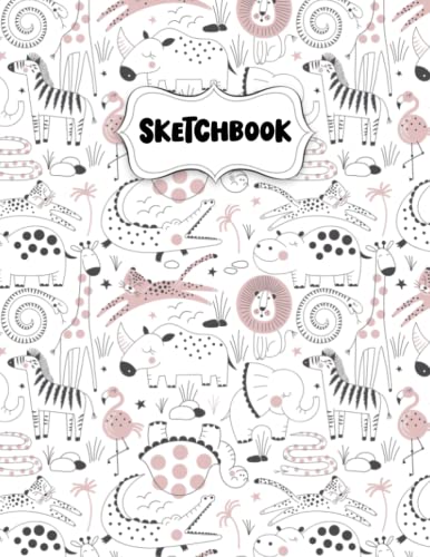 Sketchbook: Cartoon Animals Sketch Book for Drawing: Blank Sketch Pad ...