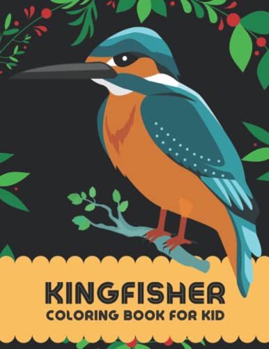 Kingfisher Coloring Book Fun for Kids: Cute and Fun 29 Coloring Pages ...