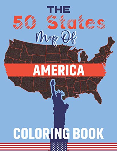 The 50 States Map of America Coloring Book: Proud of the USA 50 states ...