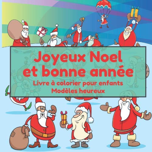 Joyeux Noel et bonne année - Livre à colorier pour enfants - Modèles ...