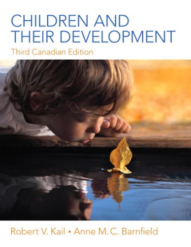 Children and Their Development, Third Canadian Edition by Anne M.C ...