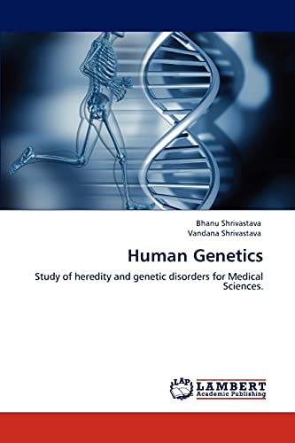 Human Genetics: Study of heredity and genetic disorders for Medical ...