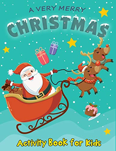 A Very Merry Christmas Activity Book for Kids: Dot to Dot, Maze, Shadow ...