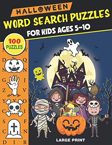 HALLOWEEN WORD SEARCH PUZZLES FOR KIDS AGES 5-10 LARGE PRINT: 100 Word ...