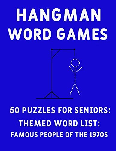 Hangman Word Games: 50 Puzzles For Seniors: Themed word list: Famous ...