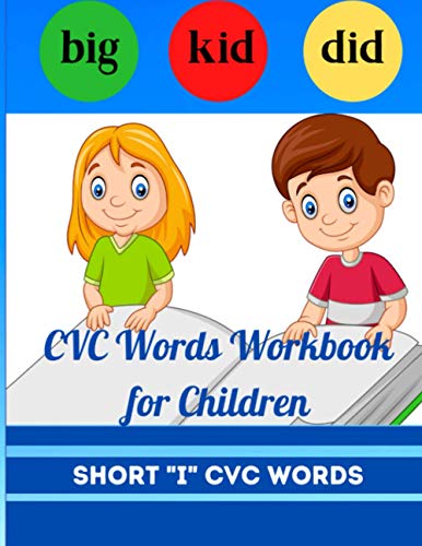 CVC Words Workbook for Children: Short "I" CVC Words by MC Ross | Goodreads