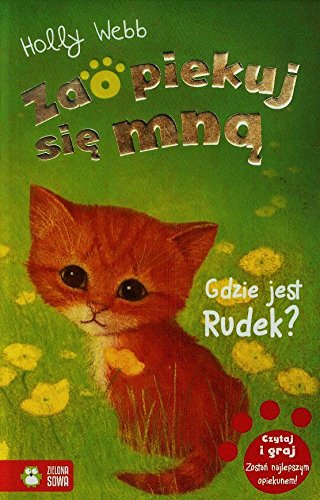 Zaopiekuj sie mna Gdzie jest Rudek by Holly Webb | Goodreads