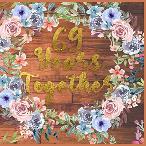 69 Years Together: Ideas To Celebrate The 69th Wedding Anniversary ...