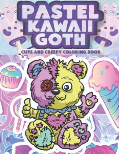 Pastel Goth Cute And Creepy Coloring Book: pastel goth cute, creepy ...