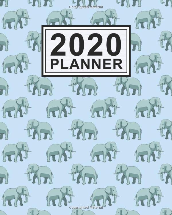 2020 Planner: Elephant Daily Weekly Monthly Calendar 2020 Planner ...