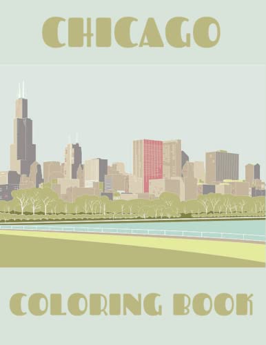 chicago coloring book: Coloring book for kids and adults by Ana ...