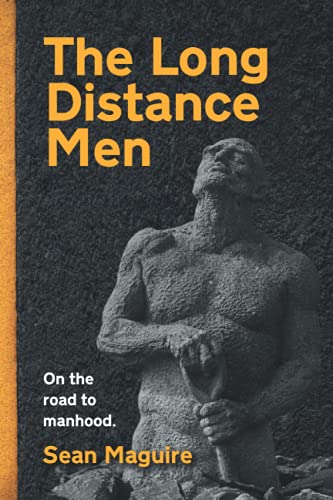 The Long Distance Men by Sean Maguire | Goodreads