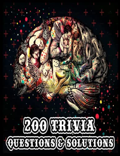 200 Trivia Questions & Solutions: A Great Gift Idea Captivating And ...