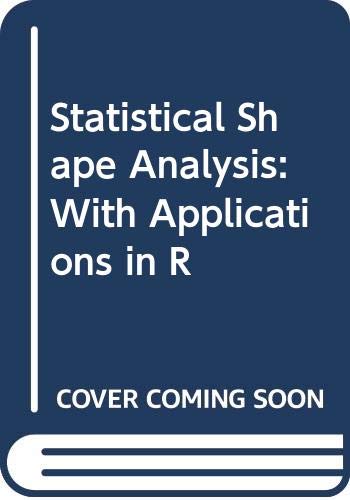 Statistical Shape Analysis by Kanti V. Mardia Ian L. Dryden | Goodreads
