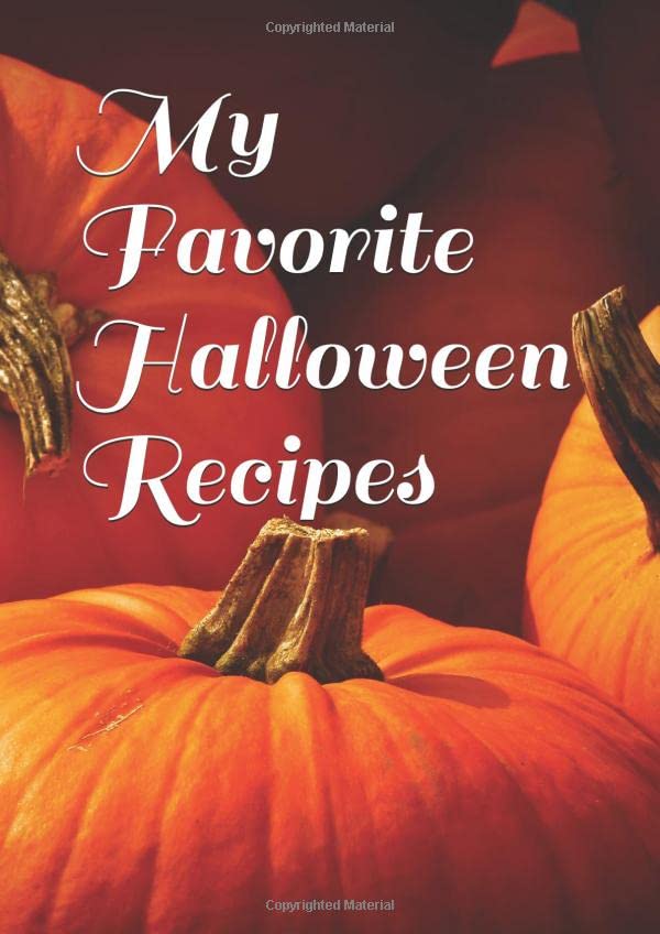 My Favorite Halloween Recipes: 101 Blank Recipes Journal To Write In by ...