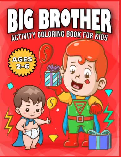 Big Brother Activity Coloring Book For Kids Ages 2-6: Big Brother ...