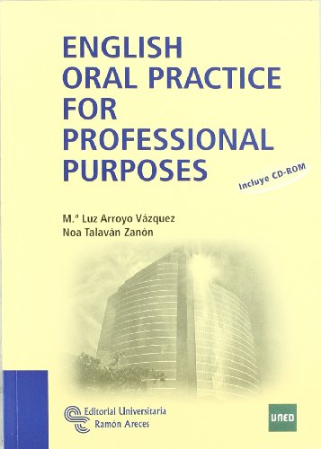 English oral practice for professional purposes by María Luz Arroyo ...