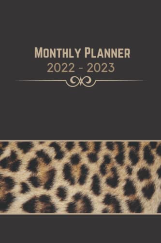 Planner 2022 - 2023: Leopard Print Monthly and Weekly Planner with ...