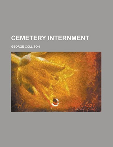 Cemetery Internment by George Collison | Goodreads
