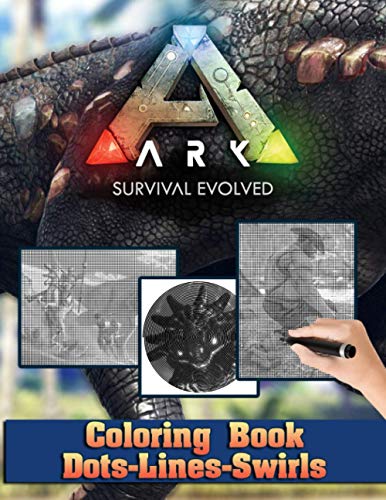 Ark Survival Evolved Dots Lines Swirls Coloring Book: Collection ...