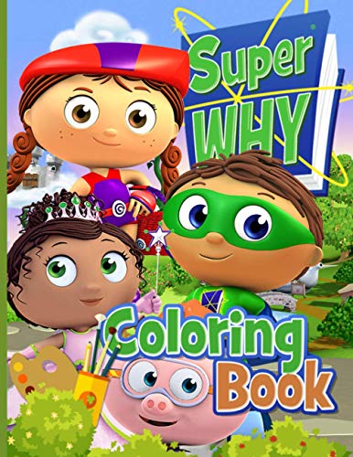 Super Why Coloring Book: Premium Unofficial Super Why Adults Coloring ...